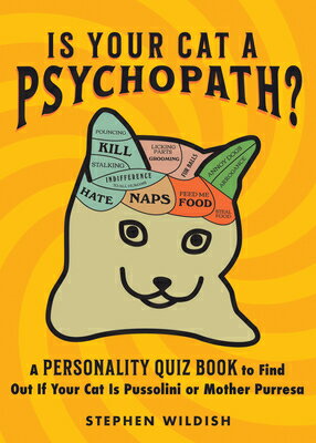 IS YOUR CAT A PSYCHOPATH Stephen Wildish SOURCEBOOKS INC2023 Paperback English ISBN：9781728281636 洋書 Fiction & Literatur...
