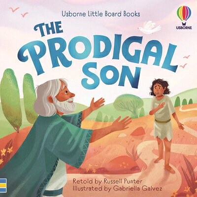 PRODIGAL SON Little Board Books Russell Punter Gabriella Galvez USBORNE BOOKS2025 Board　Books English ISBN：9781836051640...