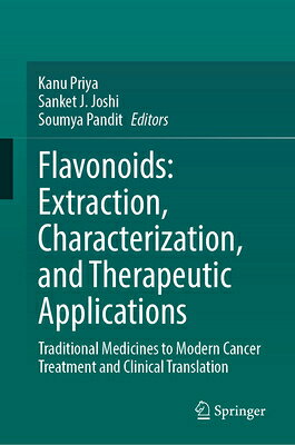 FLAVONOIDS EXTRACTION CHARACTE Kanu Priya Sanket J. Joshi Soumya Pandit SPRINGER2026 Hardcover English ISBN：978981958164...