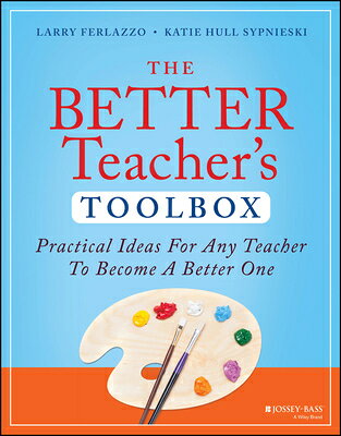 BETTER TEACHERS TOOLBOX Teacher's Toolbox Larry Ferlazzo Katie Hull Sypnieski JOSSEY BASS2026 Paperback English ISBN：978...