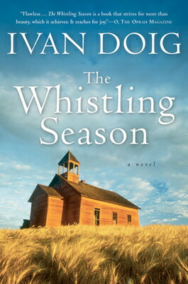 WHISTLING SEASON Ivan Doig HARVEST BOOKS2007 Paperback English ISBN：9780156031646 洋書 Fiction & Literature（小説＆文芸） Fiction
