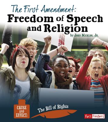 1ST AMENDMENT Cause and Effect: The Bill of Rights John Micklos Jr CAPSTONE PR2017 Hardcover English ISBN：9781515771647 ...