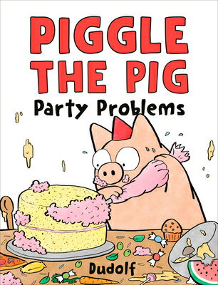 PIGGLE THE PIG PARTY PROBLEMS Dudolf Dudolf FLAMINGO BOOKS2025 Hardcover English ISBN：9780593691649 洋書 Books for kids（児童...
