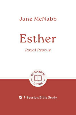 ESTHER ROYAL RESCUE Good Book Guides Jane McNabb GOOD BOOK CO2026 Paperback English ISBN：9781802541649 洋書 Social Science...