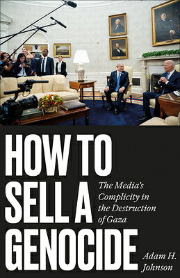 HT SELL A GENOCIDE Adam H. Johnson Noura Erakat PLUTO PR2026 Paperback English ISBN：9780745351650 洋書 Social Science（社会科学...