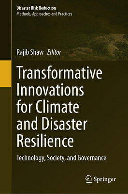 TRANSFORMATIVE INNVS FOR CLIMA Disaster Risk Reduction Rajib Shaw SPRINGER2026 Hardcover English ISBN：9789819591664 洋書 C...