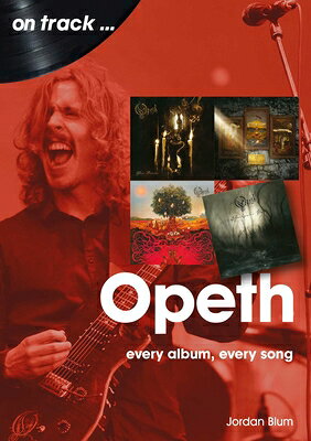 OPETH Jordan Blum SONICBOND PUB2022 Paperback English ISBN：9781789521665 洋書 Art & Entertainment（芸術＆エンターテインメント） Music