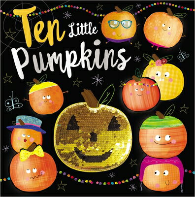 10 LITTLE PUMPKINS Make Believe Ideas Ltd MAKE BELIEVE IDEAS INC2018 Hardcover English ISBN：9781788431668 洋書 Books for k...