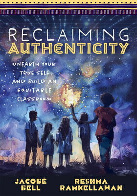 RECLAIMING AUTHENTICITY DIVERS Jacobē Bell Reshma Ramkellawan SOLUTION TREE2025 Paperback Diversity & Equ English I...