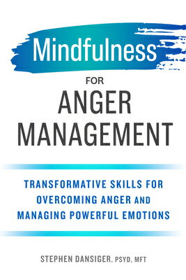 MINDFULNESS FOR ANGER MGMT Stephen Dansiger ALTHEA PR2018 Paperback English ISBN：9781641521673 洋書 Business & SelfーCultur...