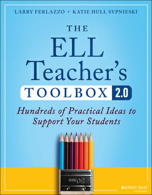 ELL TEACHERS TOOLBOX 20 2/E Teacher's Toolbox Larry Ferlazzo Katie Hull Sypnieski JOSSEY BASS2025 Paperback English ISBN...