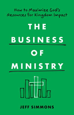 BUSINESS OF MINISTRY Jeff Simmons MOODY PUBL2024 Paperback English ISBN：9780802431677 洋書 Social Science（社会科学） Religion