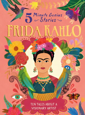 FRIDA KAHLO 5ーMIN GENIUS STORI 5ーMinute Genius Stories Stephen Krensky Union Square Kids Ruth Burrows UNION SQUARE & CO2...