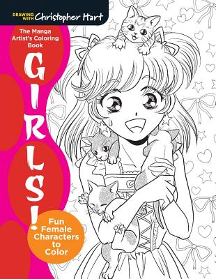 MANGA ARTISTS COLOR BK GIRLS Christopher Hart GET CREATIVE 62016 Paperback English ISBN：9781942021681 洋書 Family life & C...