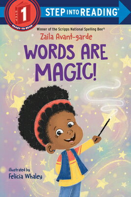 WORDS ARE MAGIC Step Into Reading Zaila AvantーGarde Felicia Whaley RANDOM HOUSE2024 Library　Binding English ISBN：9780593...