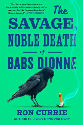 SAVAGE NOBLE DEATH OF BABS DIO Ron Currie G P PUTNAM SONS2026 Paperback English ISBN：9780593851685 洋書 Fiction & Literatu...