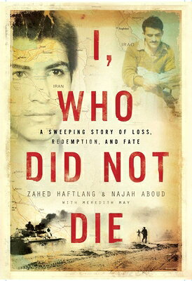 I WHO DID NOT DIE Zahed Haftlang Najah Aboud Meredith May REGAN ARTS2023 Paperback English ISBN：9781682451687 洋書 Fiction...