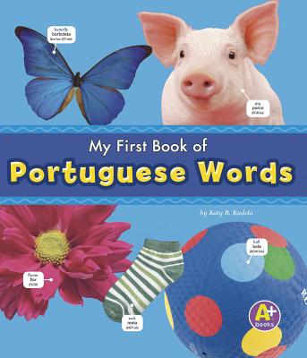 MULーMY FBO PORTUGUESE WORDS Bilingual Picture Dictionaries Translations Com Katy R. Kudela A+ BOOKS2010 Paperback Multip...