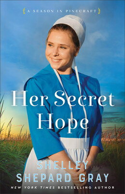 HER SECRET HOPE A Season in Pinecraft Shelley Shepard Gray REVEL FLEMING H2023 Paperback English ISBN：9780800741693 洋書 F...