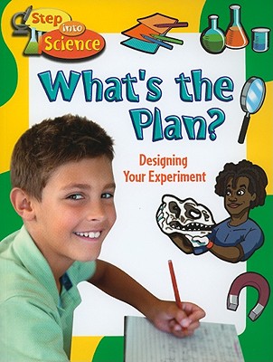 WHATS THE PLAN Step Into Science Natalie Hyde CRABTREE PUB2010 Paperback English ISBN：9780778751694 洋書 Books for kids（児童...