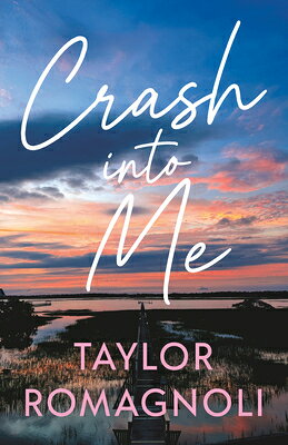 CRASH INTO ME Taylor Romagnoli WATTPAD WEBTOONS2026 Paperback English ISBN：9781998341696 洋書 Fiction & Literature（小説＆文芸） ...