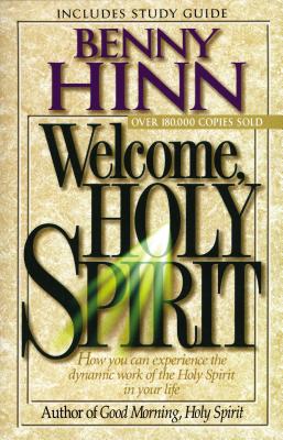 WELCOME HOLY SPIRIT REV/E 2/E Benny Hinn THOMAS NELSON PUB1997 Paperback Revised English ISBN：9780785271697 洋書 Social Sc...