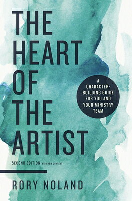 HEART OF THE ARTIST 2ND /E 2/E Rory Noland ZONDERVAN2021 Paperback English ISBN：9780310111702 洋書 Social Science（社会科学） Re...