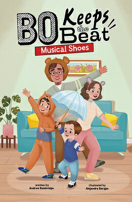 MUSICAL SHOES Bo Keeps the Beat Andrew Bambridge Alejandra Barajas PICTURE WINDOW BOOKS2025 Paperback English ISBN：97988...