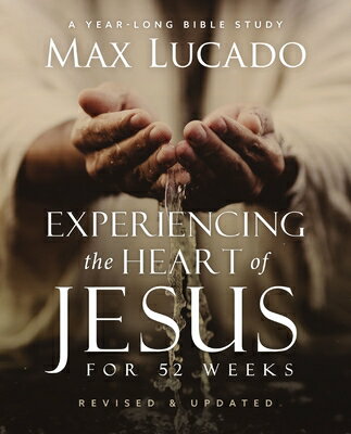 EXPERIENCING THE HEART OF JESU Max Lucado THOMAS NELSON PUB2024 Paperback Enlarged English ISBN：9780310161707 洋書 Social ...