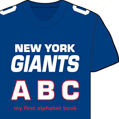 NEW YORK GIANTS ABCーBOARDーBOAR My First Alphabet Books (Michaelson Entertainment) Brad Epstein MICHAELSON ENTERTAINMENT2...