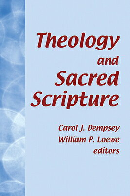 THEOLOGY & SACRED SCRIPTURE Carol J. Dempsey William Loewe WIPF & STOCK PUBL2024 Paperback English ISBN：9781725271708 洋書...