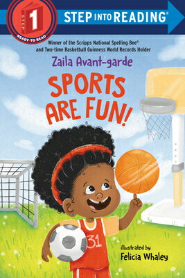 SPORTS ARE FUN Step Into Reading Zaila AvantーGarde Felicia Whaley RANDOM HOUSE2025 Library　Binding English ISBN：97805935...