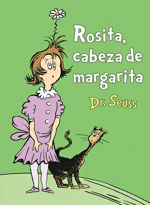 SPAーROSITA CABEZA DE MARGARITA Classic Seuss Dr Seuss RANDOM HOUSE2020 Hardcover Spanish ISBN：9781984831712 洋書 Books for...