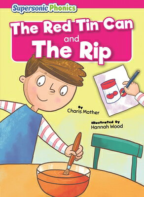 RED TIN CAN & THE RIP Supersonic Phonics: Level 1 ー Pink Set Two Charis Mather N/A SPRUCE GULCH PR2026 Paperback English...