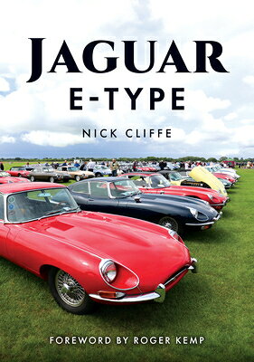 JAGUAR EーTYPE Nick Cliffe Roger Kemp AMBERLEY PUB2026 Paperback English ISBN：9781398121713 洋書 Travel（旅行） Transportation