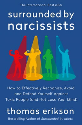 SURROUNDED BY NARCISSISTS Surrounded by Idiots Thomas Erikson ST MARTINS PR2026 Paperback English ISBN：9781250411716 洋書 ...