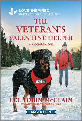 VETERANS VALENTINE HELPER ーLP Kー9 Companions Lee Tobin McClain HQN BOOKS2025 Mass　Market　Paperbound Original English ISB...