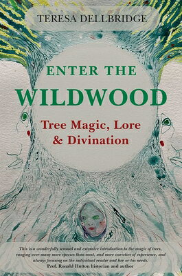 ENTER THE WILDWOOD Teresa Dellbridge CROWOOD PR2026 Paperback English ISBN：9780719831720 洋書 Social Science（社会科学） Body, M...
