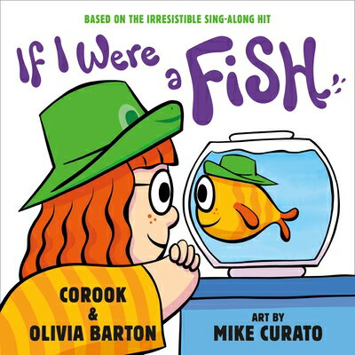 IF I WERE A FISH Corook Olivia Barton Mike Curato FEIWEL & FRIENDS2023 Hardcover English ISBN：9781250351722 洋書 Books for...