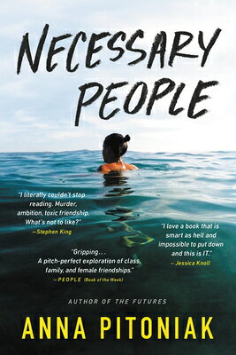 NECESSARY PEOPLE Anna Pitoniak BACK BAY BOOKS2020 Paperback English ISBN：9780316451727 洋書 Fiction & Literature（小説＆文芸） Fi...