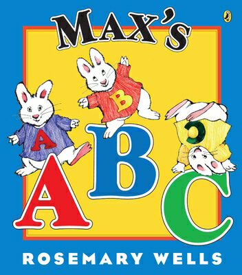 MAXS ABC Max and Ruby Rosemary Wells PUFFIN BOOKS2008 Paperback English ISBN：9780142411728 洋書 Books for kids（児童書） Juveni...