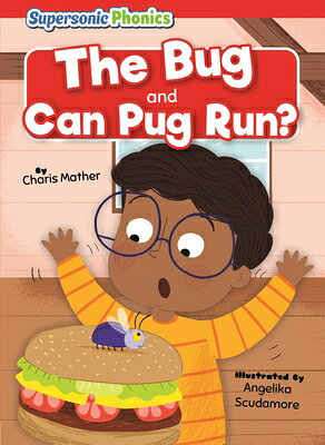 BUG & CAN PUG RUN Supersonic Phonics: Level 2 ー Red Set Two Charis Mather N/A SPRUCE GULCH PR2026 Paperback English ISBN...