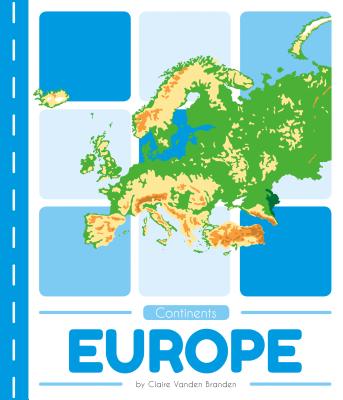 EUROPE Continents Claire Vanden Branden CODY KOALA2018 Library　Binding English ISBN：9781532161735 洋書 Books for kids（児童書）...