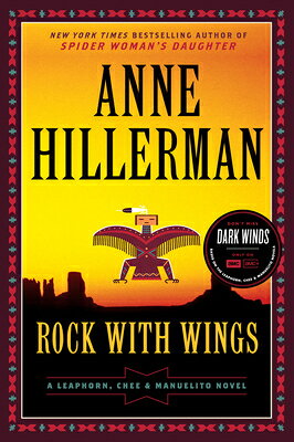 ROCK W/WINGS Leaphorn, Chee & Manuelito Novel Anne Hillerman HARPERCOLLINS2018 Paperback English ISBN：9780062821737 洋書 F...