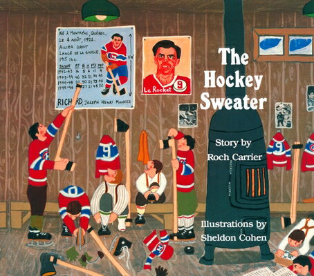 HOCKEY SWEATER Roch Carrier Sheldon Cohen Sheila Fischman TUNDRA BOOKS INC1985 Paperback English ISBN：9780887761744 洋書 B...