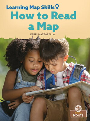 HT READ A MAP Kerri Mazzarella CRABTREE ROOTS PLUS2022 Paperback English ISBN：9781039661745 洋書 Books for kids（児童書） Juven...