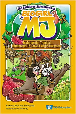 RAINFOREST ADV OF BIOGIRL MJ E Man Jing Kong Raye Ng Alan Bay WS EDUCATION CHILDREN2025 Hardcover English ISBN：978981129...