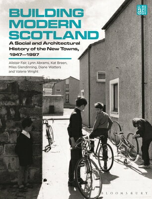 BUILDING MODERN SCOTLAND Alistair Fair Lynn Abrams Kat Breen BLOOMSBURY VISUAL ARTS2026 Paperback English ISBN：978135040...