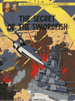 SECRET OF THE SWORDFISH PART 3 Blake & Mortimer Edgar P. Jacobs CINEBOOK LTD2014 Paperback English ISBN：9781849181747 洋書...