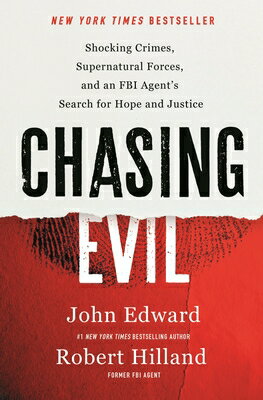 CHASING EVIL Robert Hilland John Edward Natasha Stoynoff ST MARTINS PR2025 Hardcover English ISBN：9781250291752 洋書 Socia...